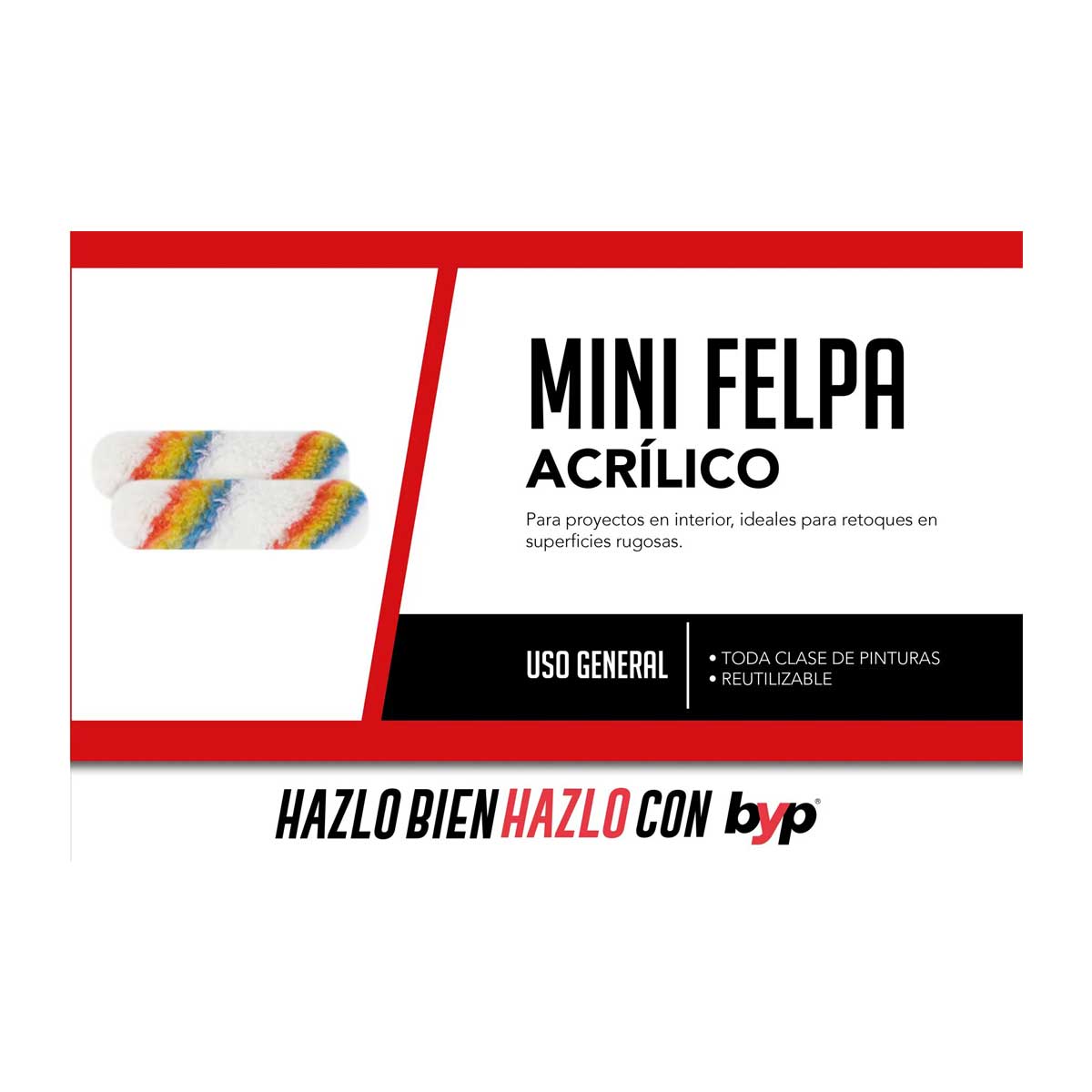 Felpa Acrílica BYP 2 Pulgadas - Pack 2 - Uso General – Ferreabasto